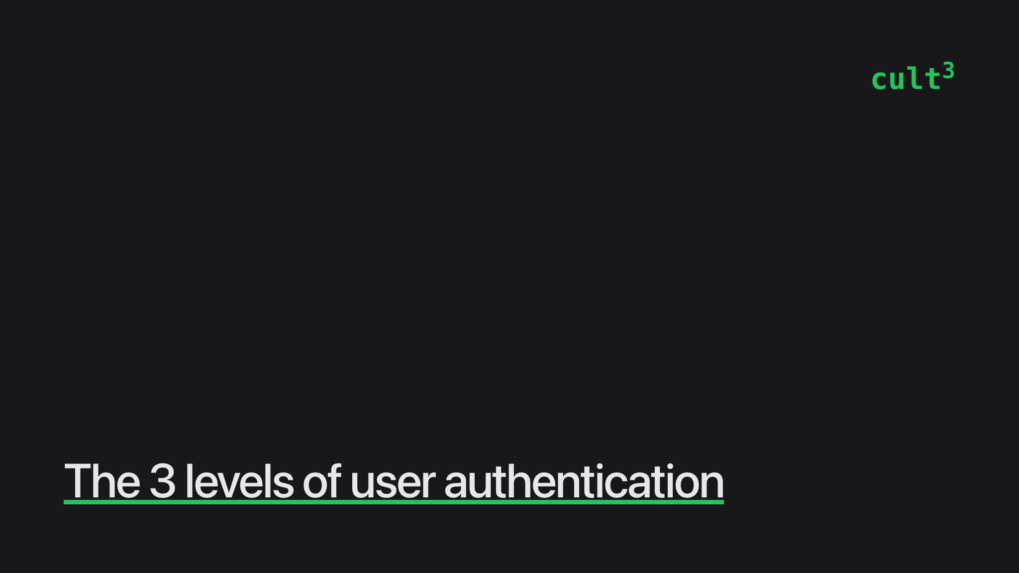 The 3 levels of user authentication | Culttt