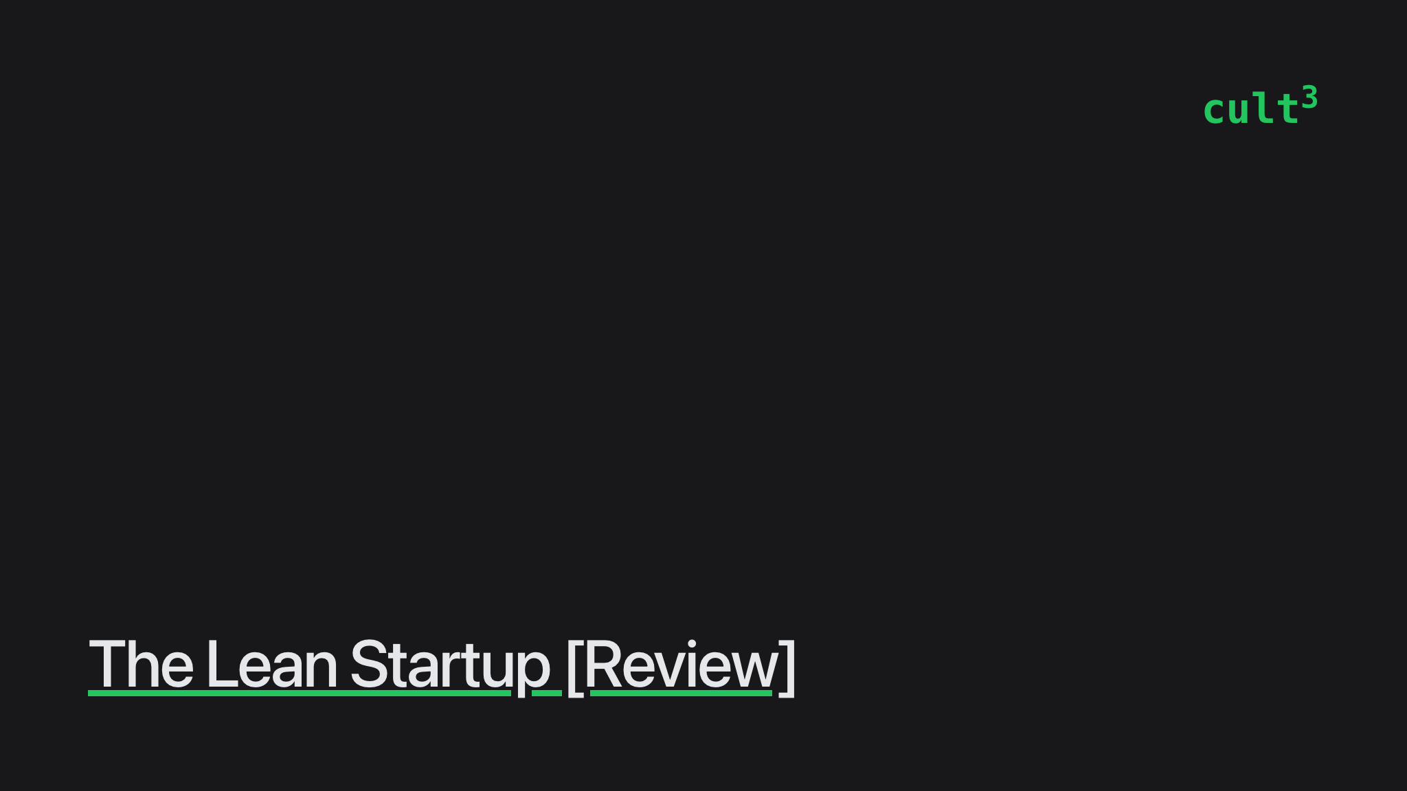 The Lean Startup [Review] | Culttt