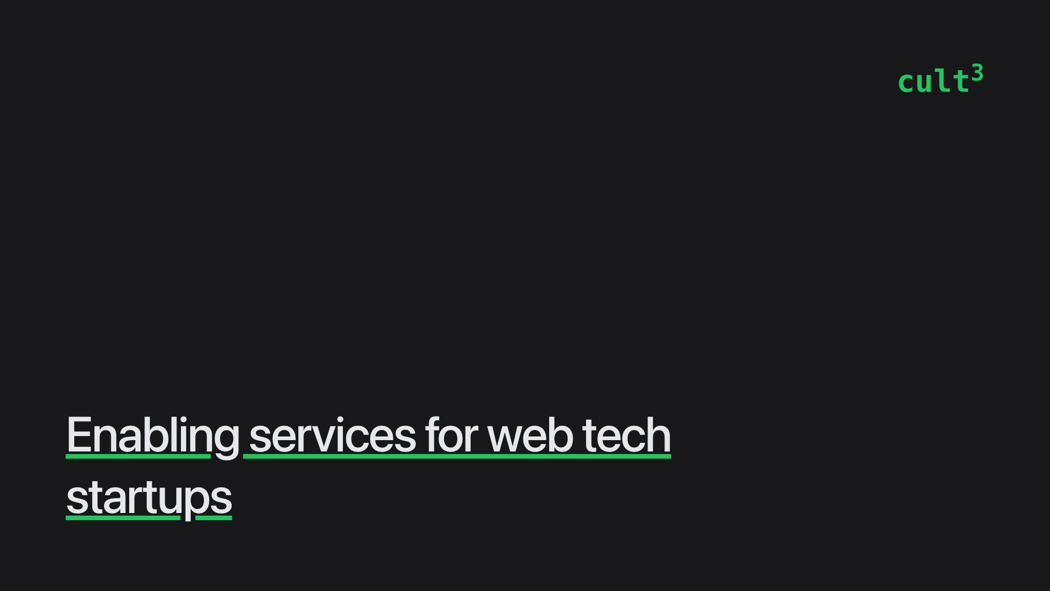 Enabling services for web tech startups | Culttt