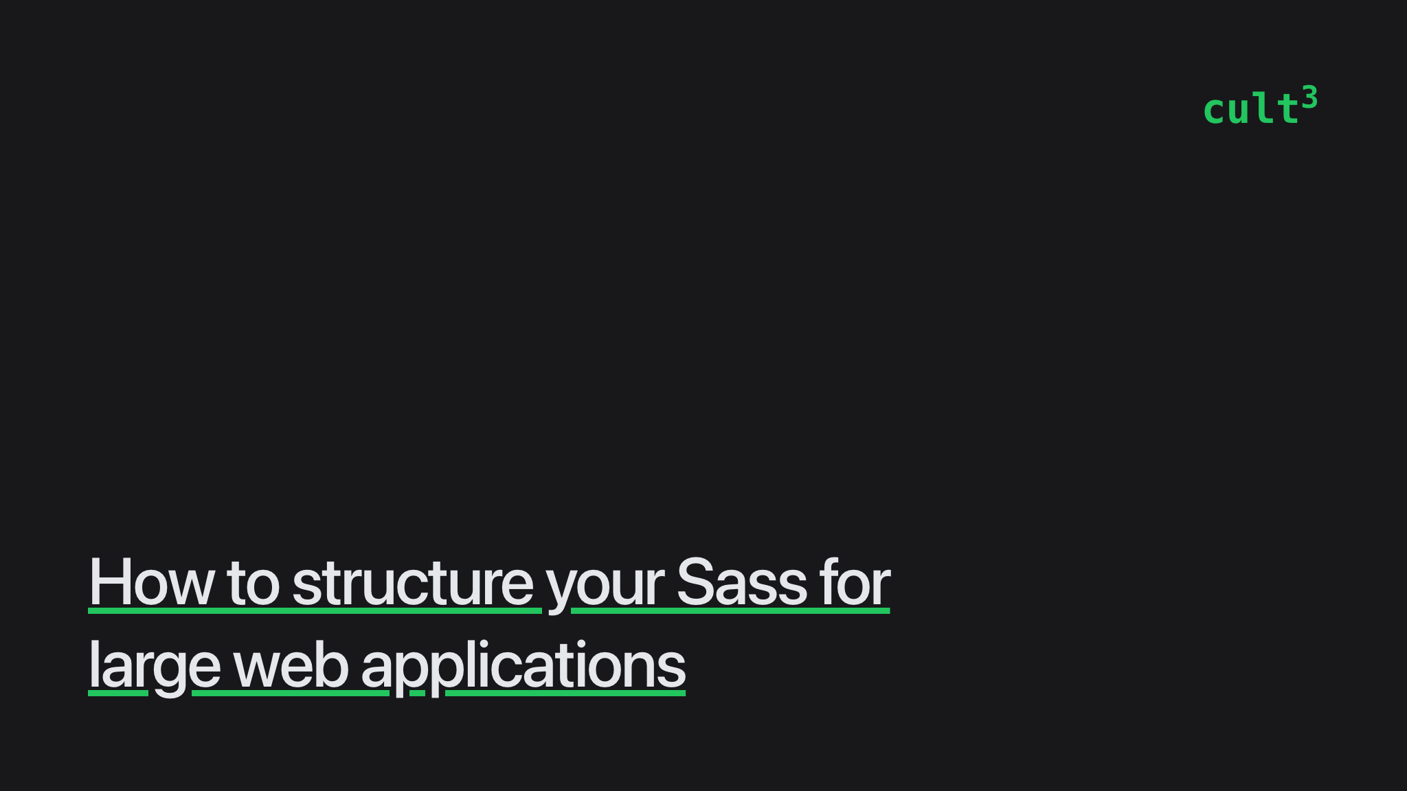 How to structure your Sass for large web applications | Culttt