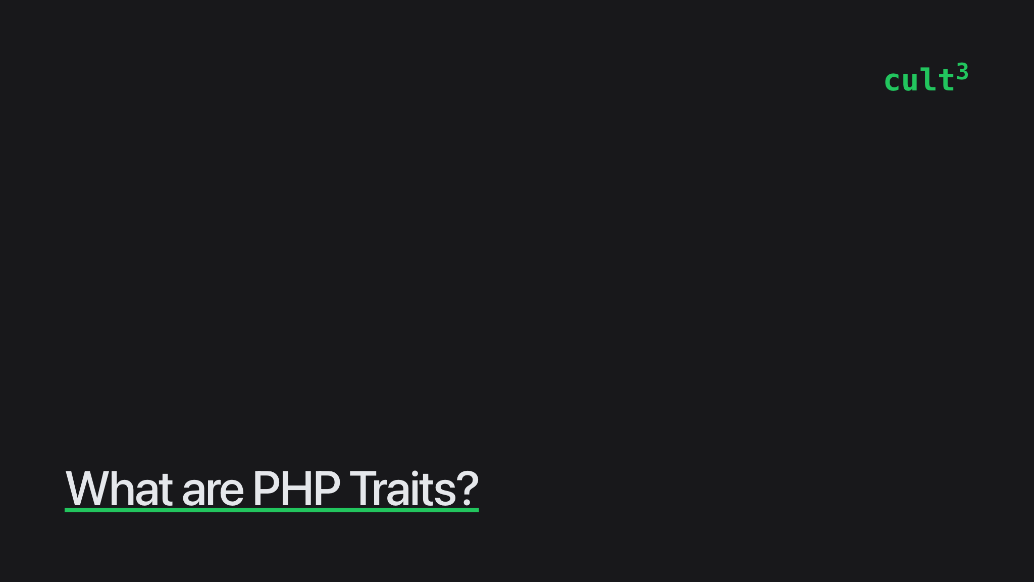 What are PHP Traits? | Culttt What are PHP Traits? | Culttt