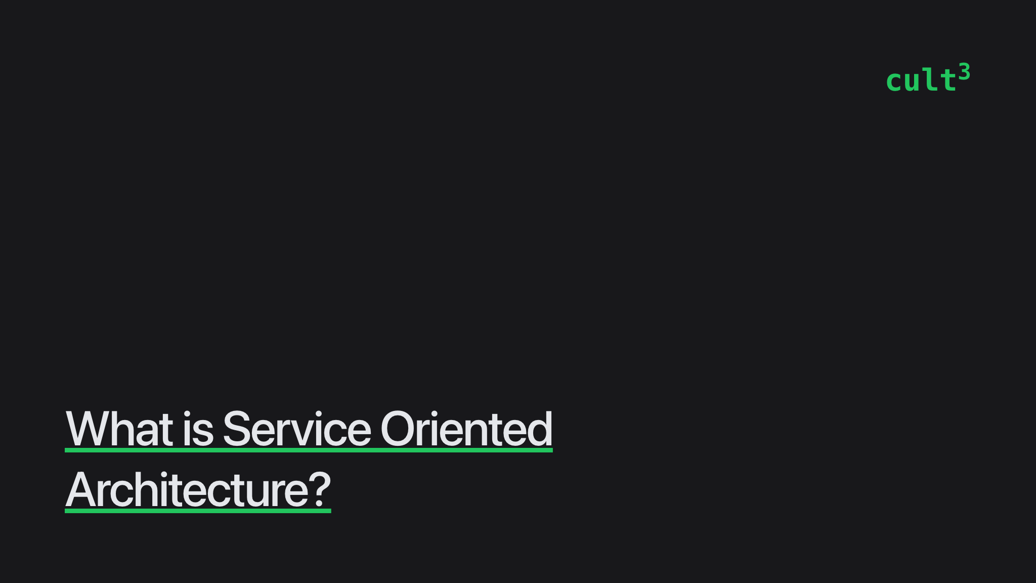 What is Service Oriented Architecture? | Culttt