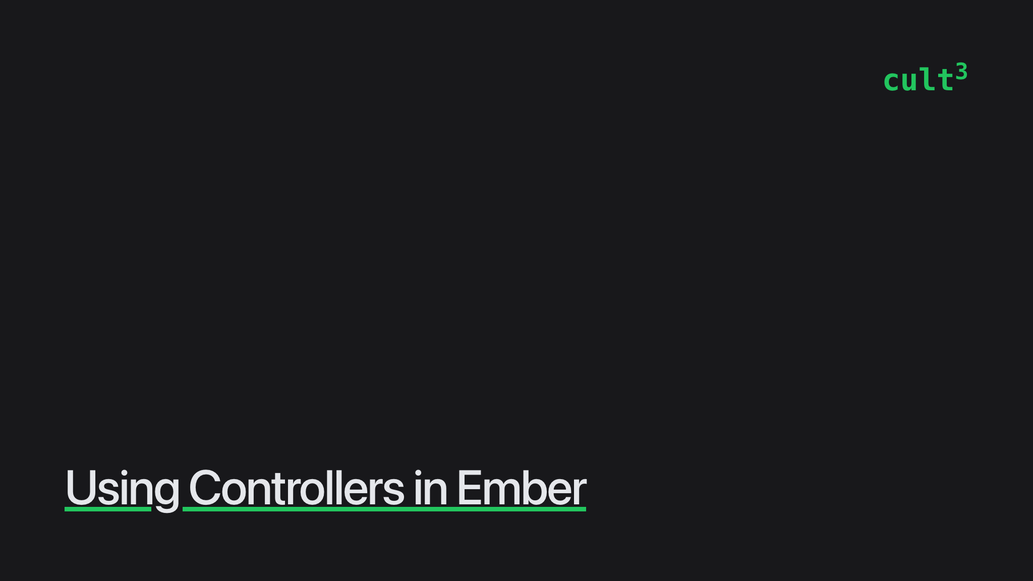 Using Controllers in Ember | Culttt