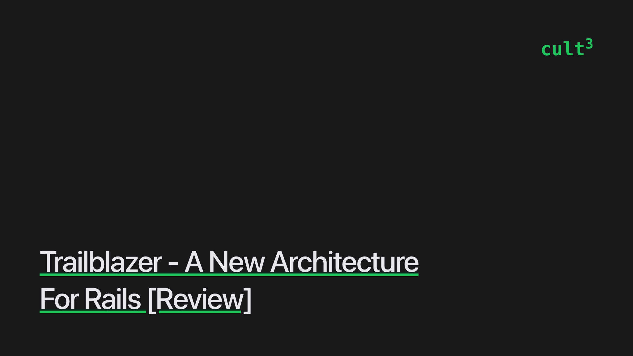 Trailblazer - A New Architecture For Rails [Review] | Culttt