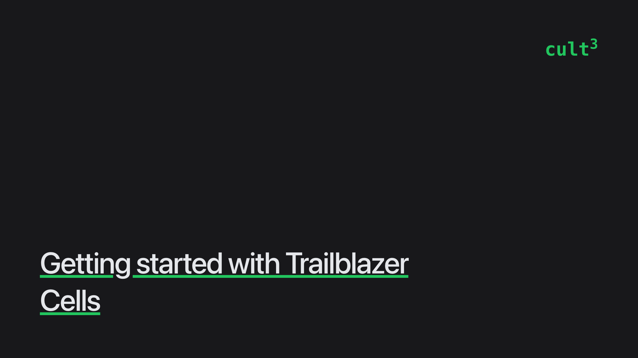 Getting started with Trailblazer Cells | Culttt