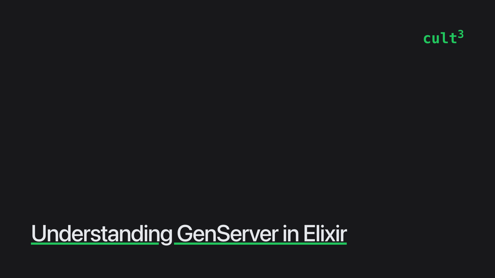 Understanding GenServer in Elixir | Culttt