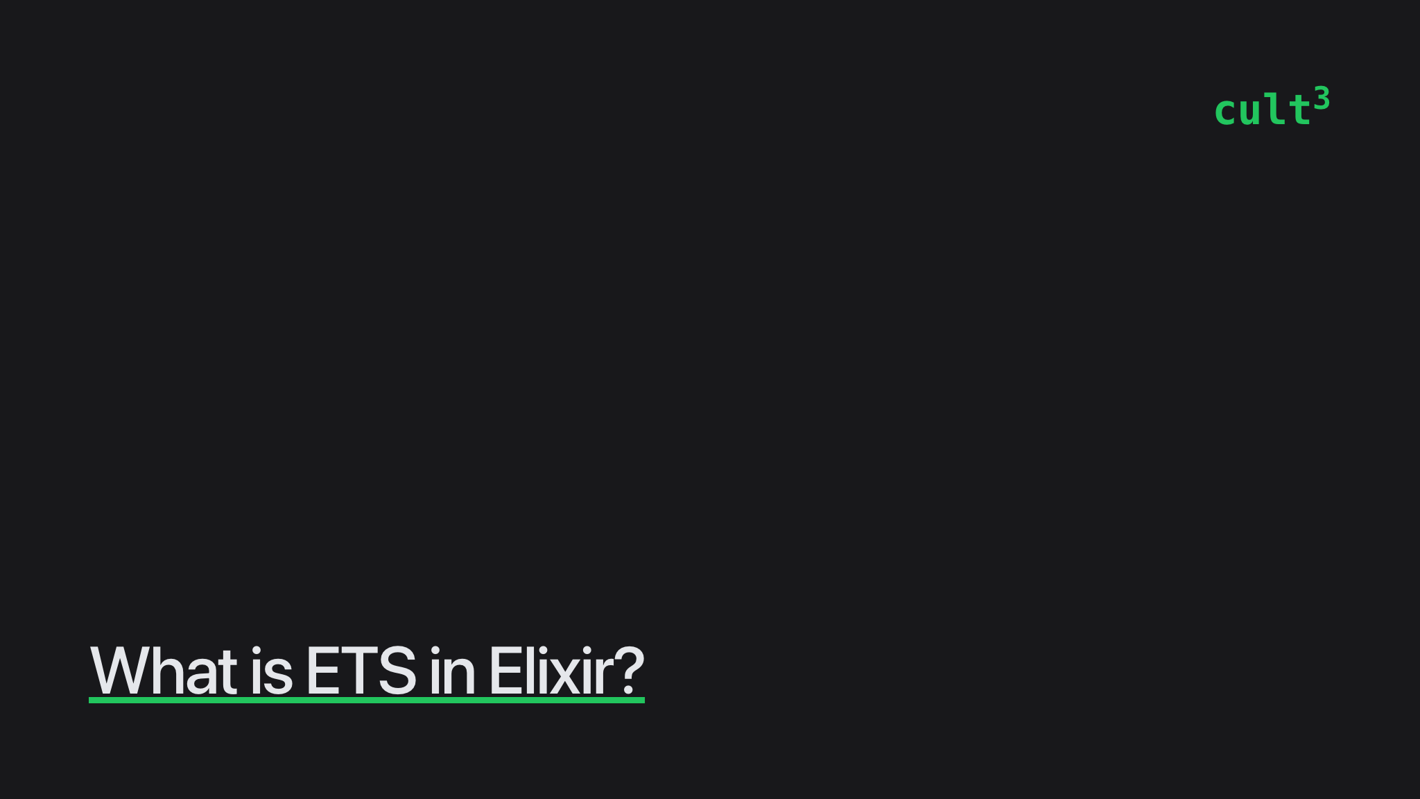 What is ETS in Elixir? | Culttt